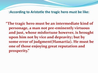 Aristotle's concept of Tragic hero | PPTX