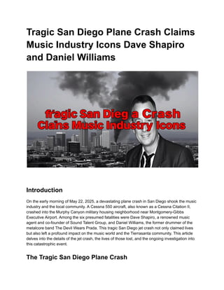 Tragic San Diego Plane Crash Claims Music Industry Icons Dave Shapiro and Daniel Williams.pdf