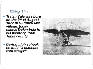 Traian Vuia, pioneer of aviation | PPTX