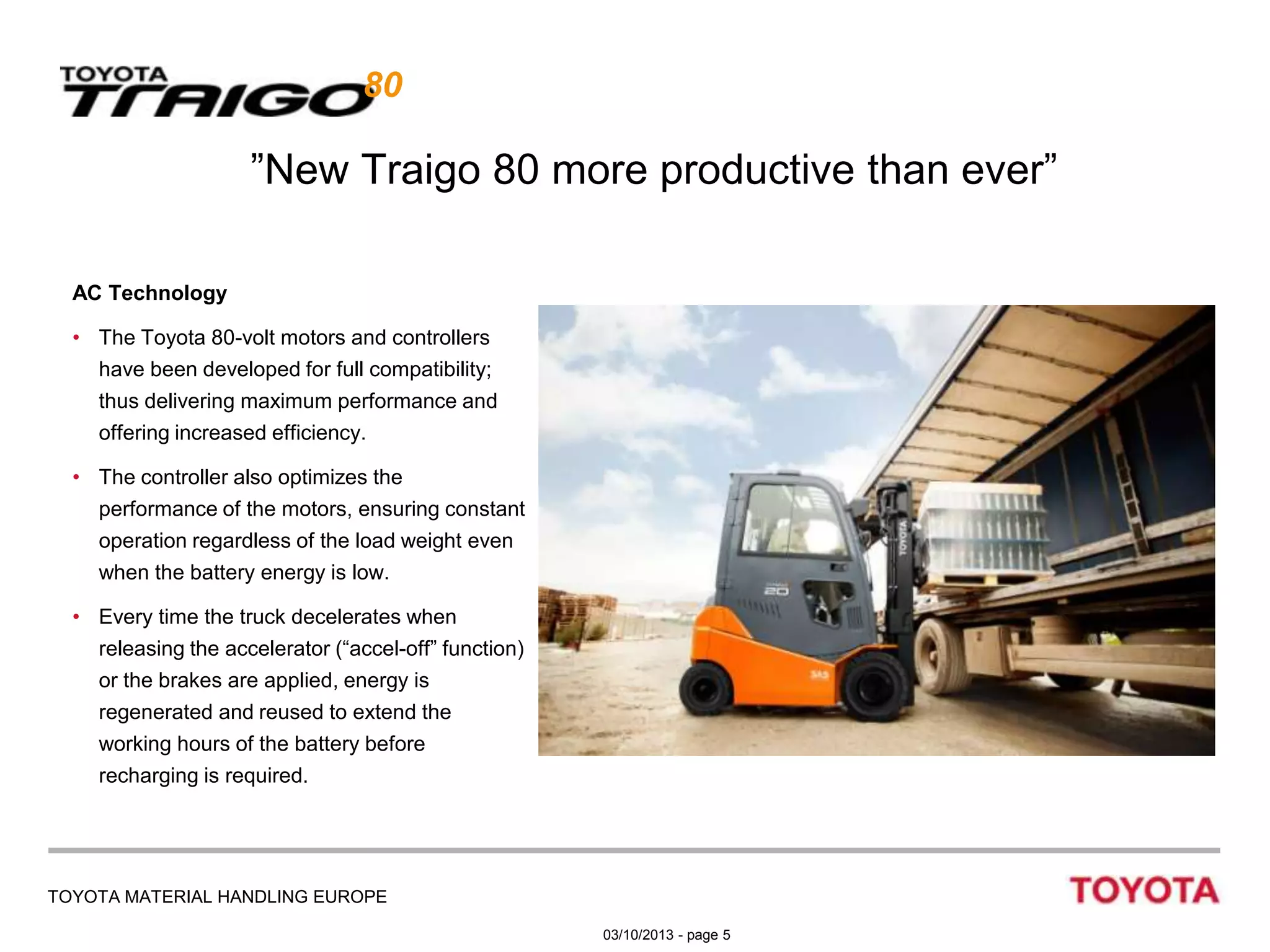 TMHE’s Toyota Traigo 80 Lifts Material Handling to New Levels | PPTX