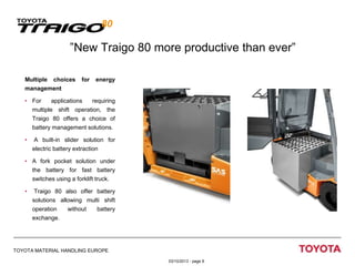 TMHE’s Toyota Traigo 80 Lifts Material Handling to New Levels | PPTX