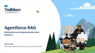 Agentforce RAG (Retrieval-Augmented Generation): Architecture and ...