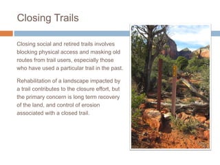 Trail Closure Methods | PPTX | Outdoor Attractions | Attractions