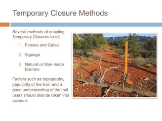 Trail Closure Methods | PPTX