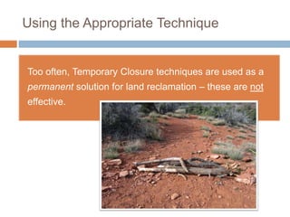 Trail Closure Methods | PPTX | Outdoor Attractions | Attractions