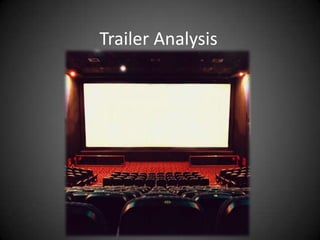 Trailer Analysis | PPTX