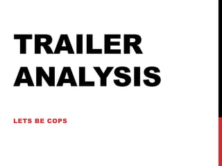 Trailer analysis | PPT