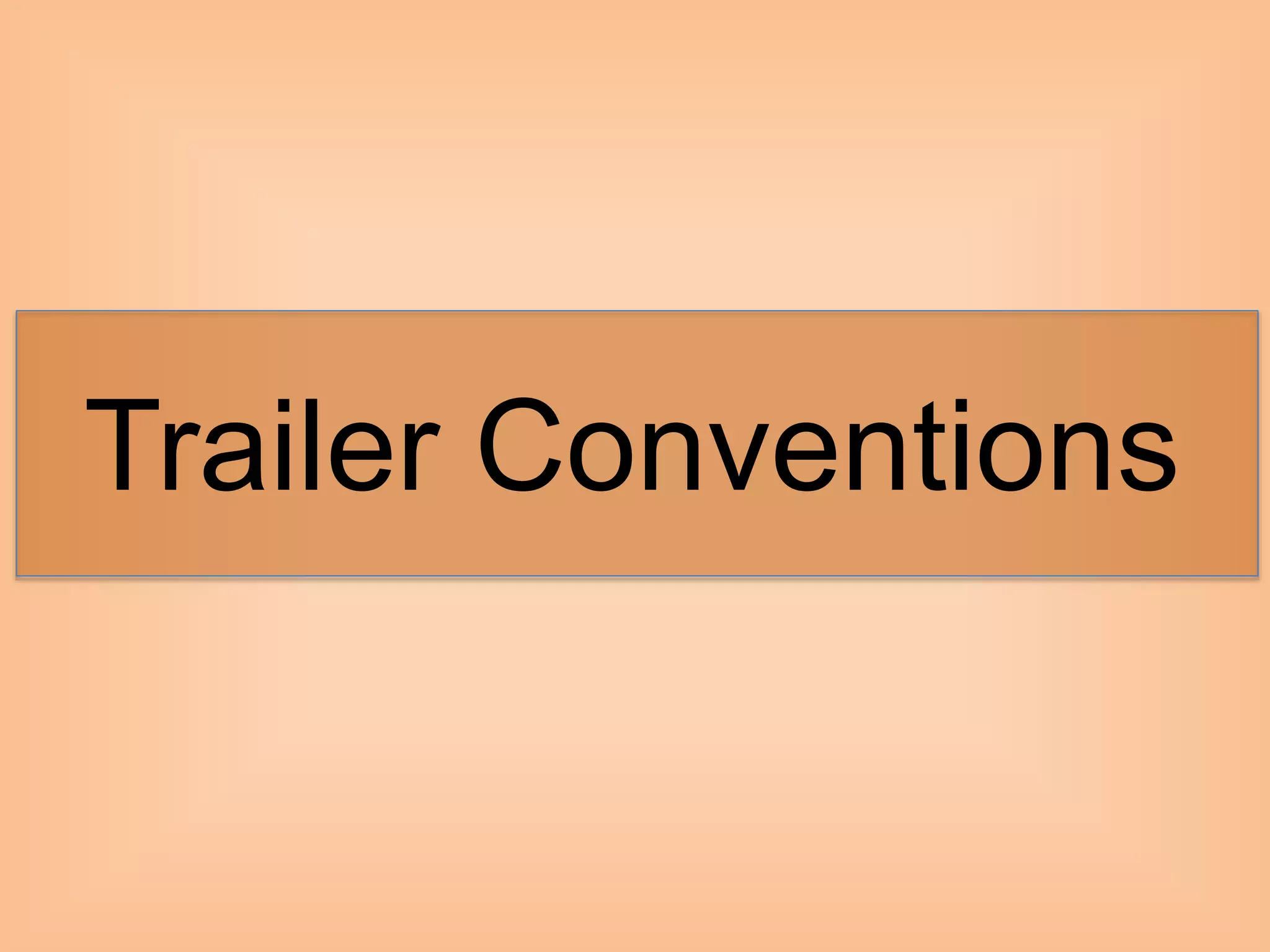 Trailer convention | PPTX