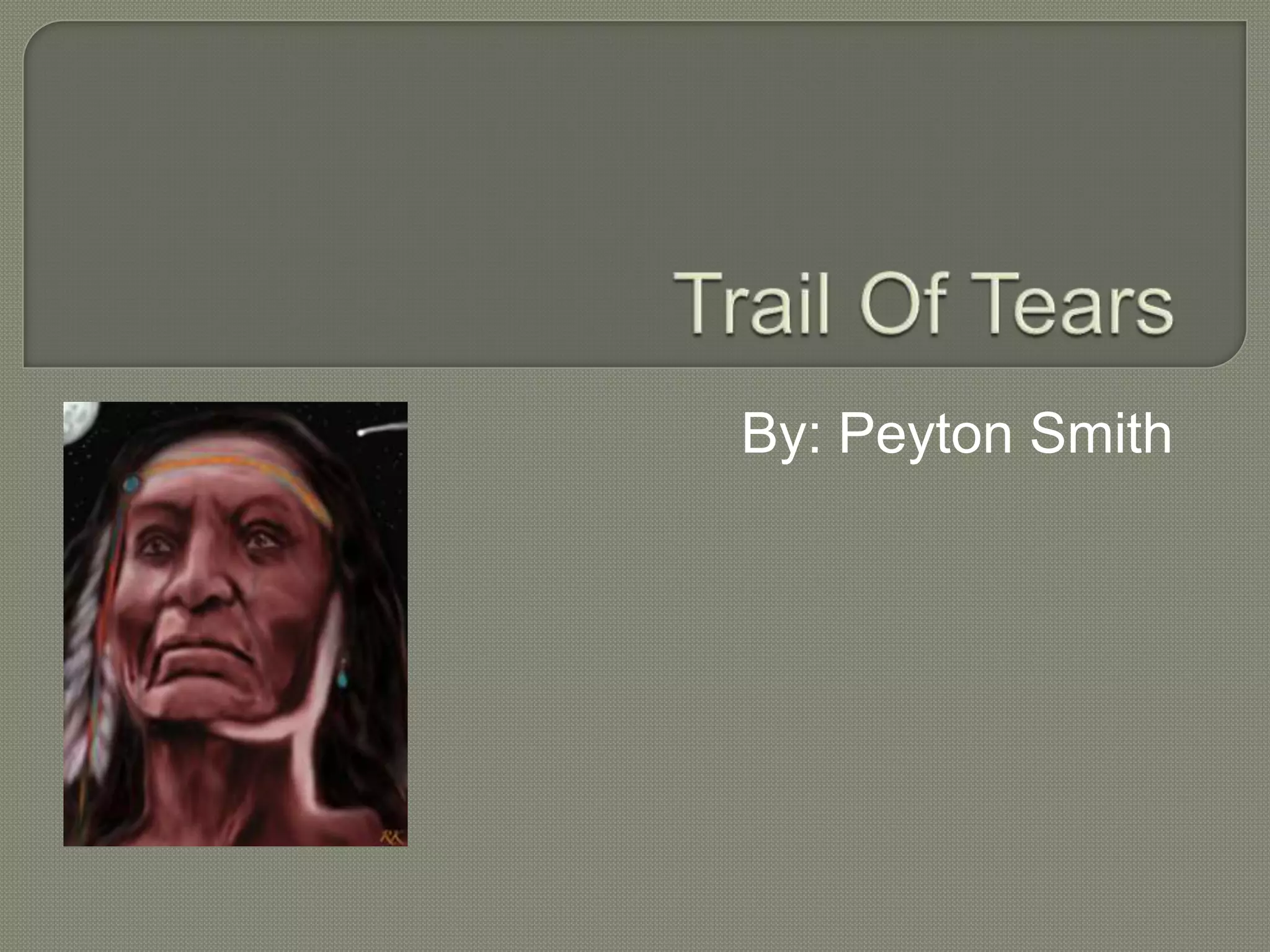 Trail of tears | PPTX