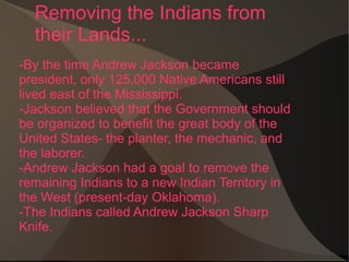 Andrew Jackson Quotes On Trail Of Tears