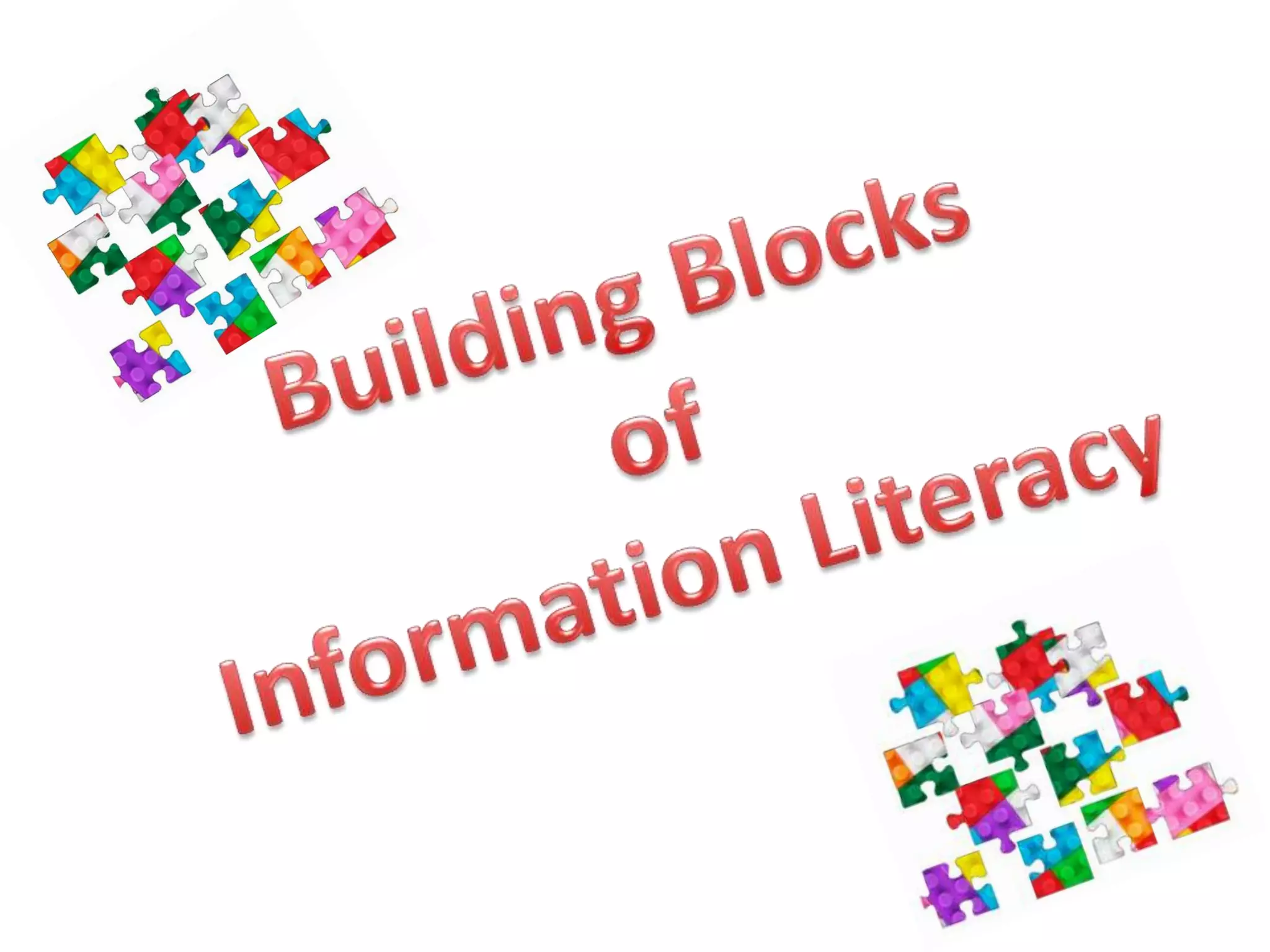 Building Blocks of Information Literacy | PPTX