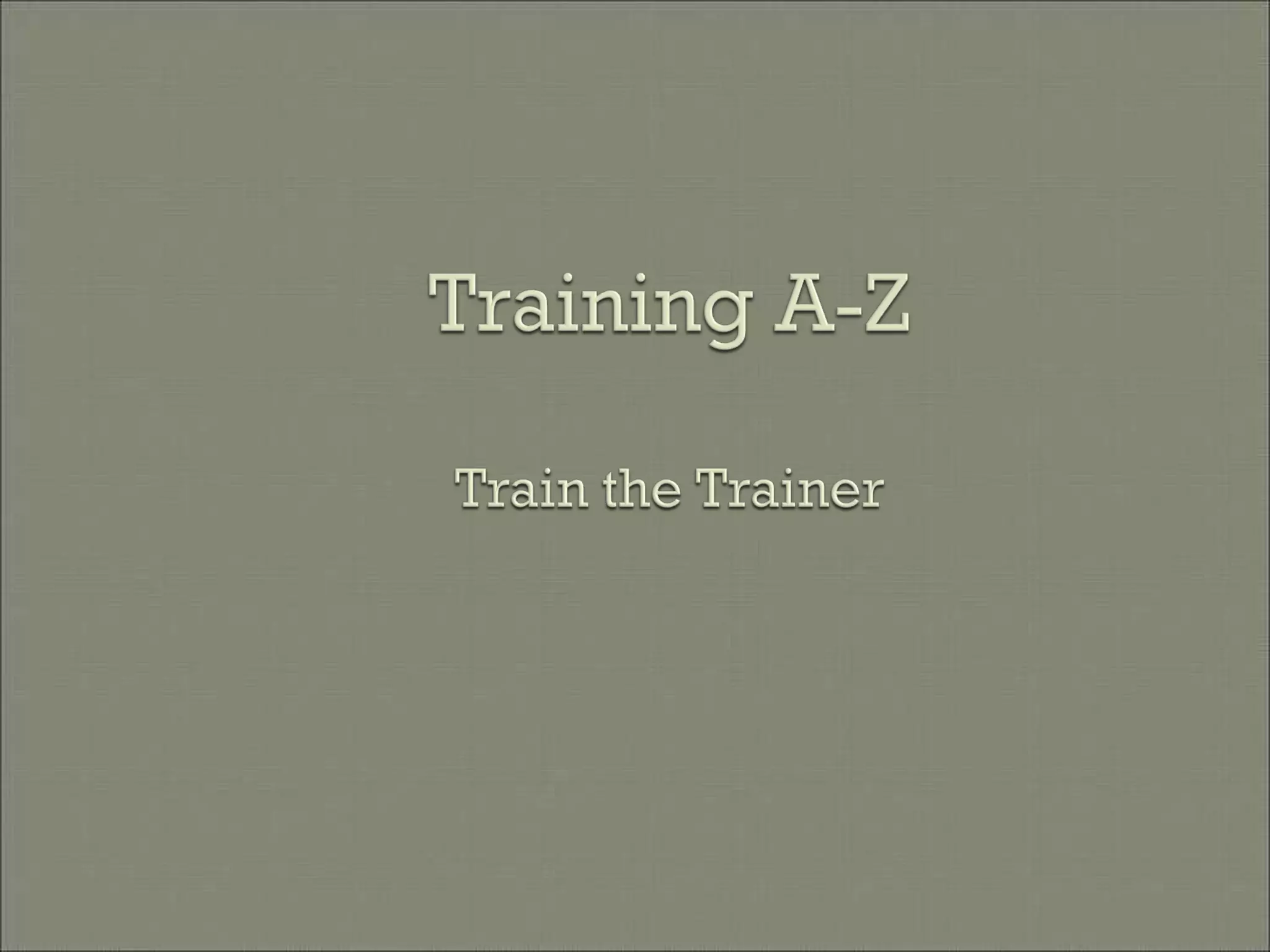 Train The Trainer Power Point Presentation | PPT