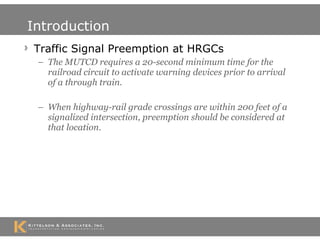 Train Arrival Times At Highway Railroad Grade Crossing | PPT