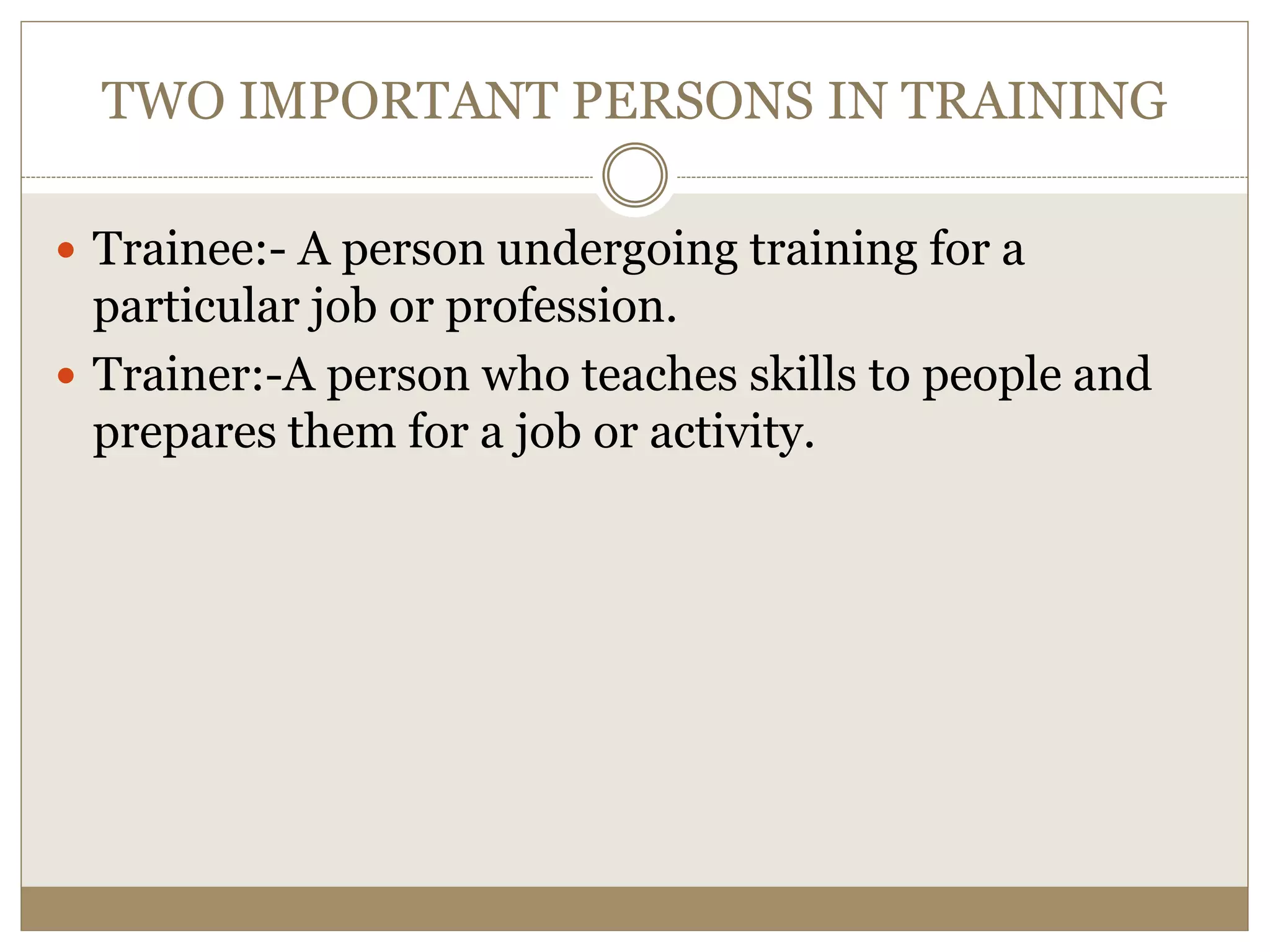 Trainee and trainer's role | PPTX