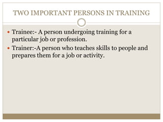 Trainee and trainer's role | PPTX