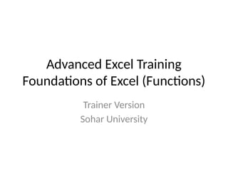 Advanced Excel Training Foundations of Excel (Functions) | PPTX