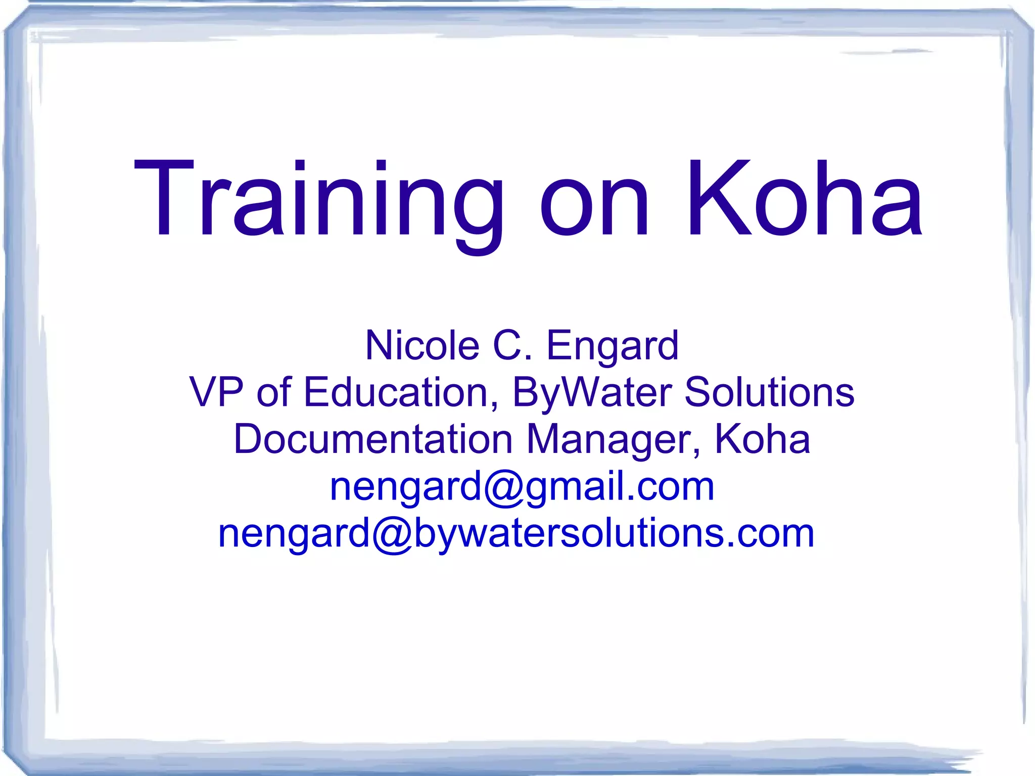 Training on Koha | PPT