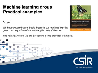 Machine learning group - Practical examples | PPT