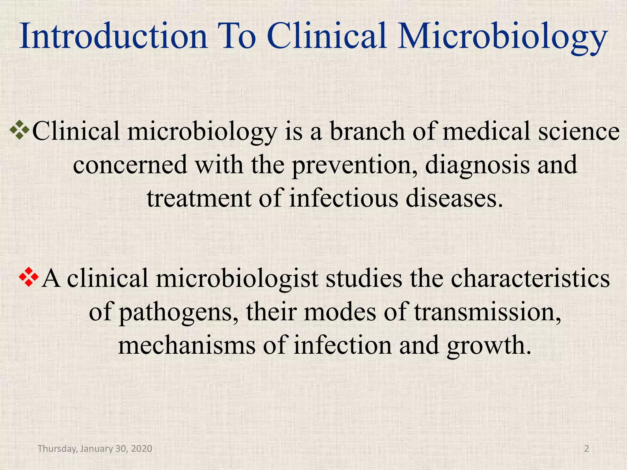 Clinical Microbiology | PPTX