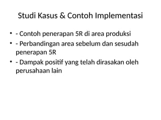 Training 5R 5S Pabrik Kelapa Sawit (PKS)pptx | PPTX