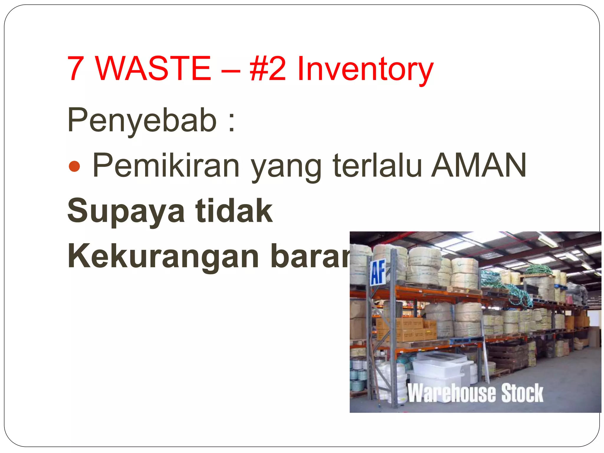 Training 7 waste (7 pemborosan) | PPTX