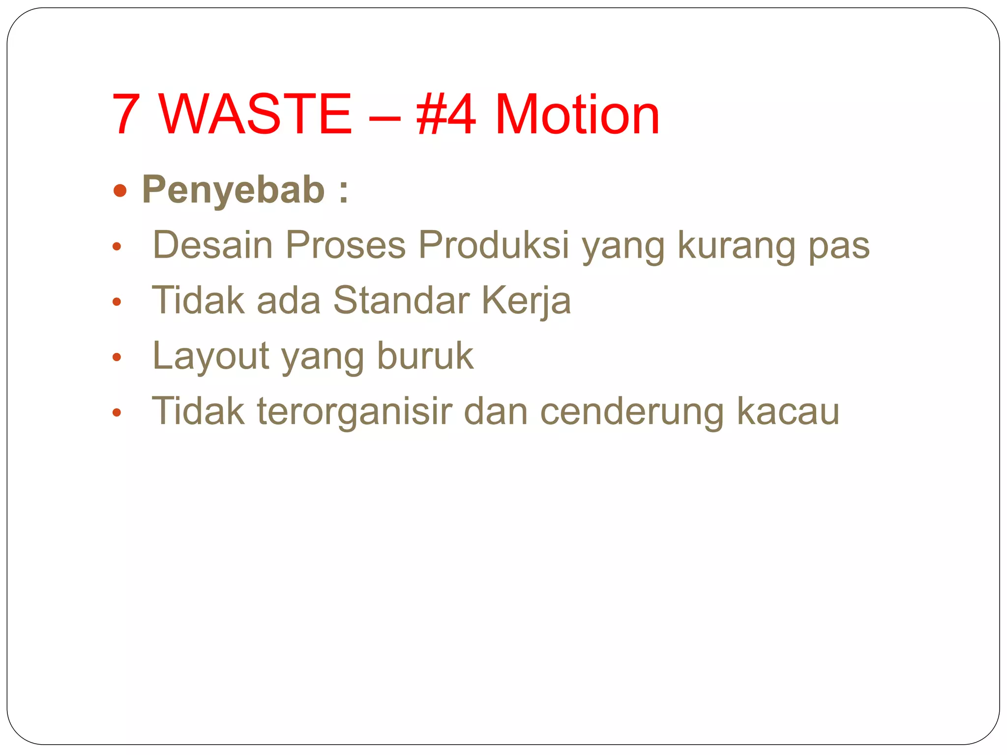 Training 7 waste (7 pemborosan) | PPTX