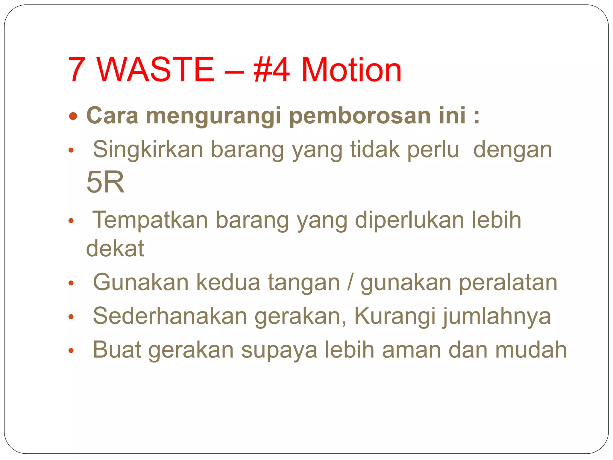 Training 7 waste (7 pemborosan) | PPTX
