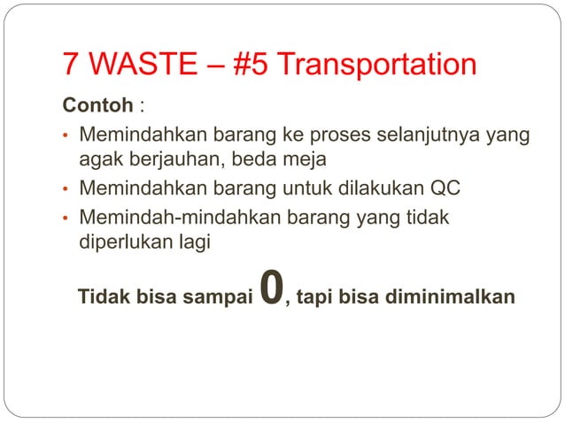 Training 7 waste (7 pemborosan) | PPTX