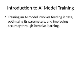 Training_AI_Models Training_AI_ModelsTraining_AI_Models | PPTX