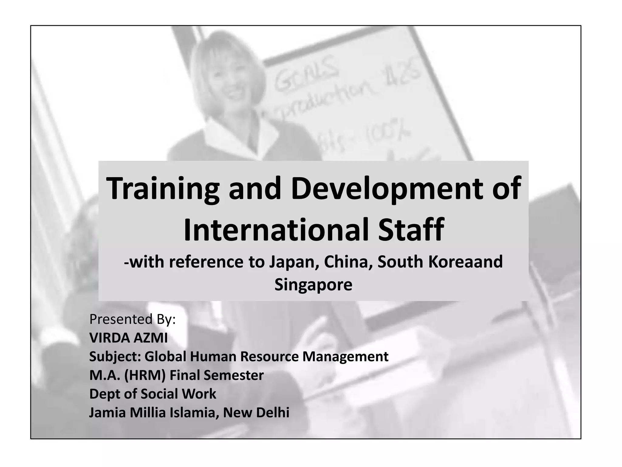 Training and development of international staff | PPTX
