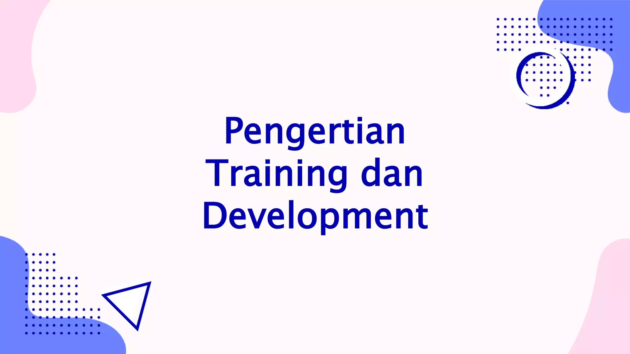 Training and development | PPT