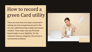 A Complete Guide You Need To Know About Green Cards In America | PPT