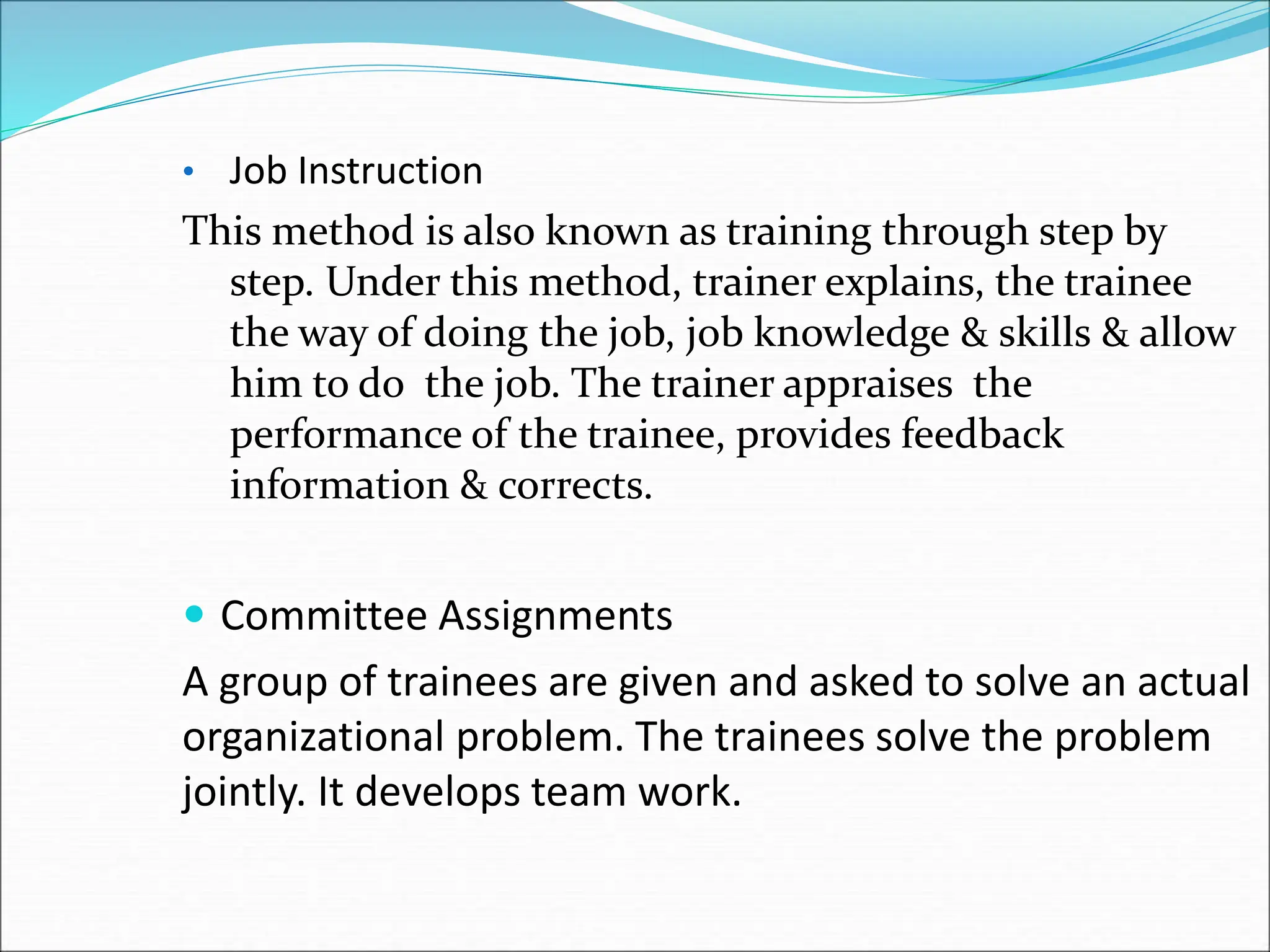TRAINING AND DEVELOPMENT, BENEFITS, APPROACH AND ITS DIFFERENT TYPES | PPT