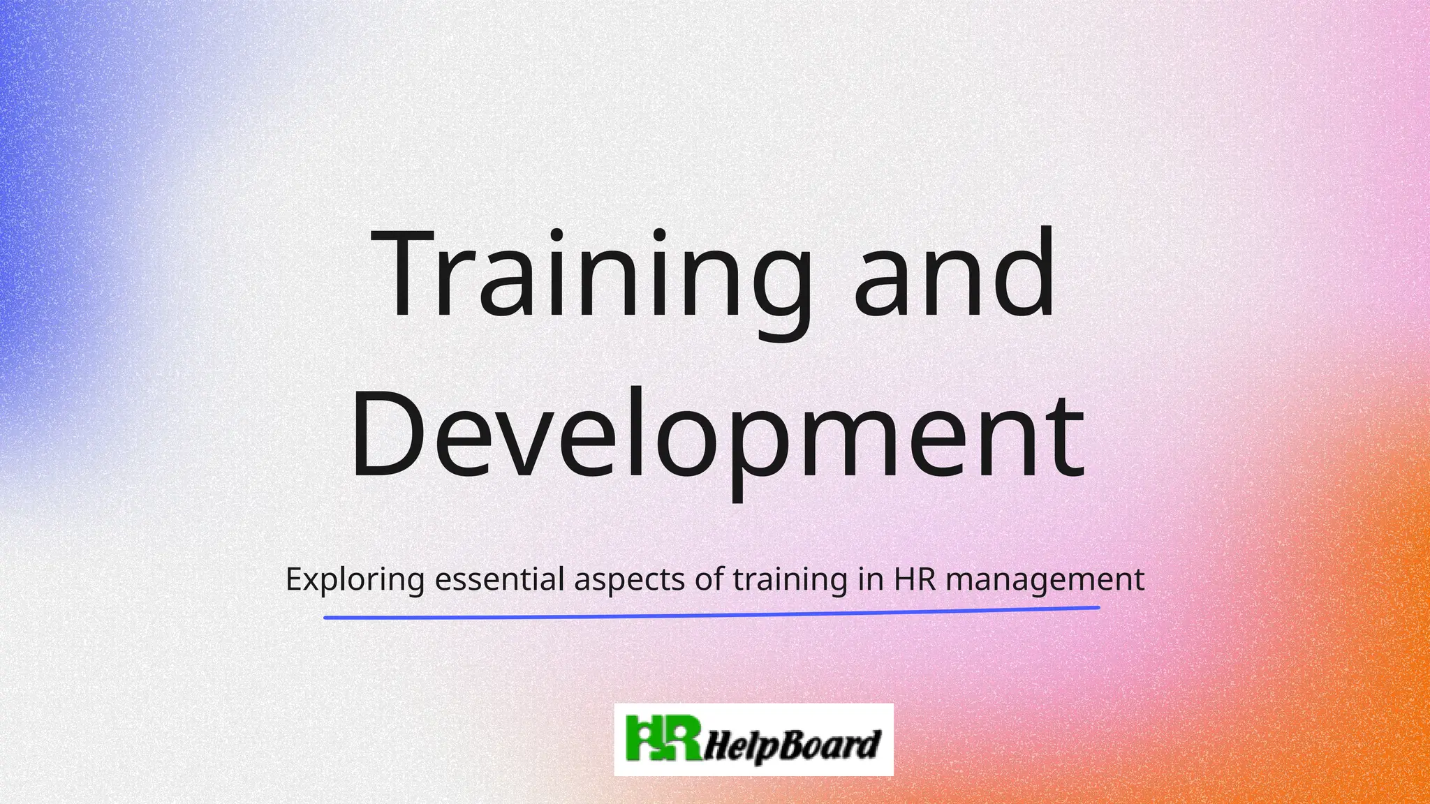 Training and Development in Human Resource Management | PPTX