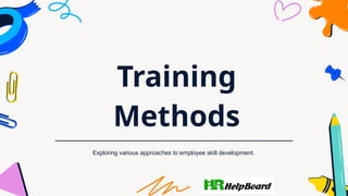 Training and Development Methods, On the Job Training | PPTX