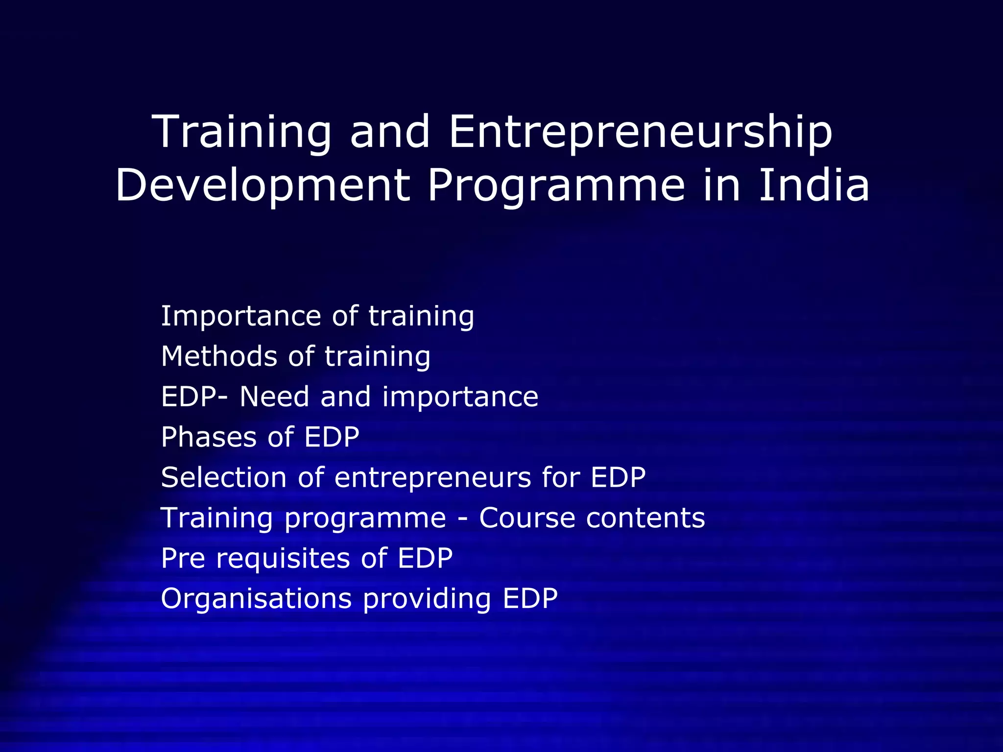 Trainingandentrepreneurshipdevelopmentprogrammeinindia 110223223513 ...