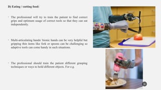 Training Bilateral Trans-humeral Amputee | PPTX