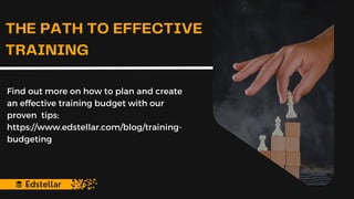 Steps to Create Effective Budgeting For Employee Training | PPT