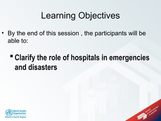 Training Course on Safe Hospitals in Disasters - Module 1 session 2.ppt