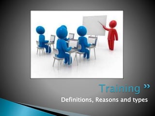 Training (Definitions, Types and Reasons) | PPTX | Vocational Training ...