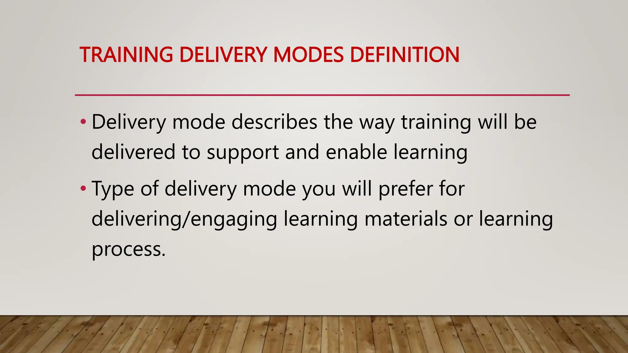 Training Delivery Modes and Methods(Report-ProfEd 5)OLAGUERA Mary Ann.pptx