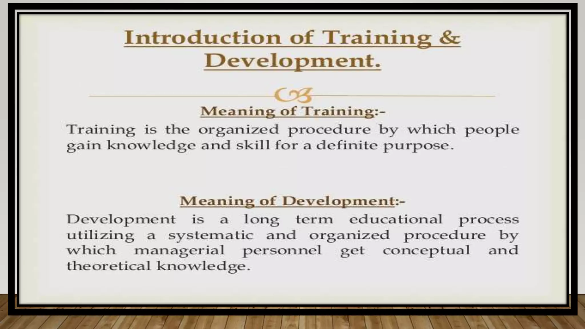 TRAINING & DEVELOPMENT | PPTX