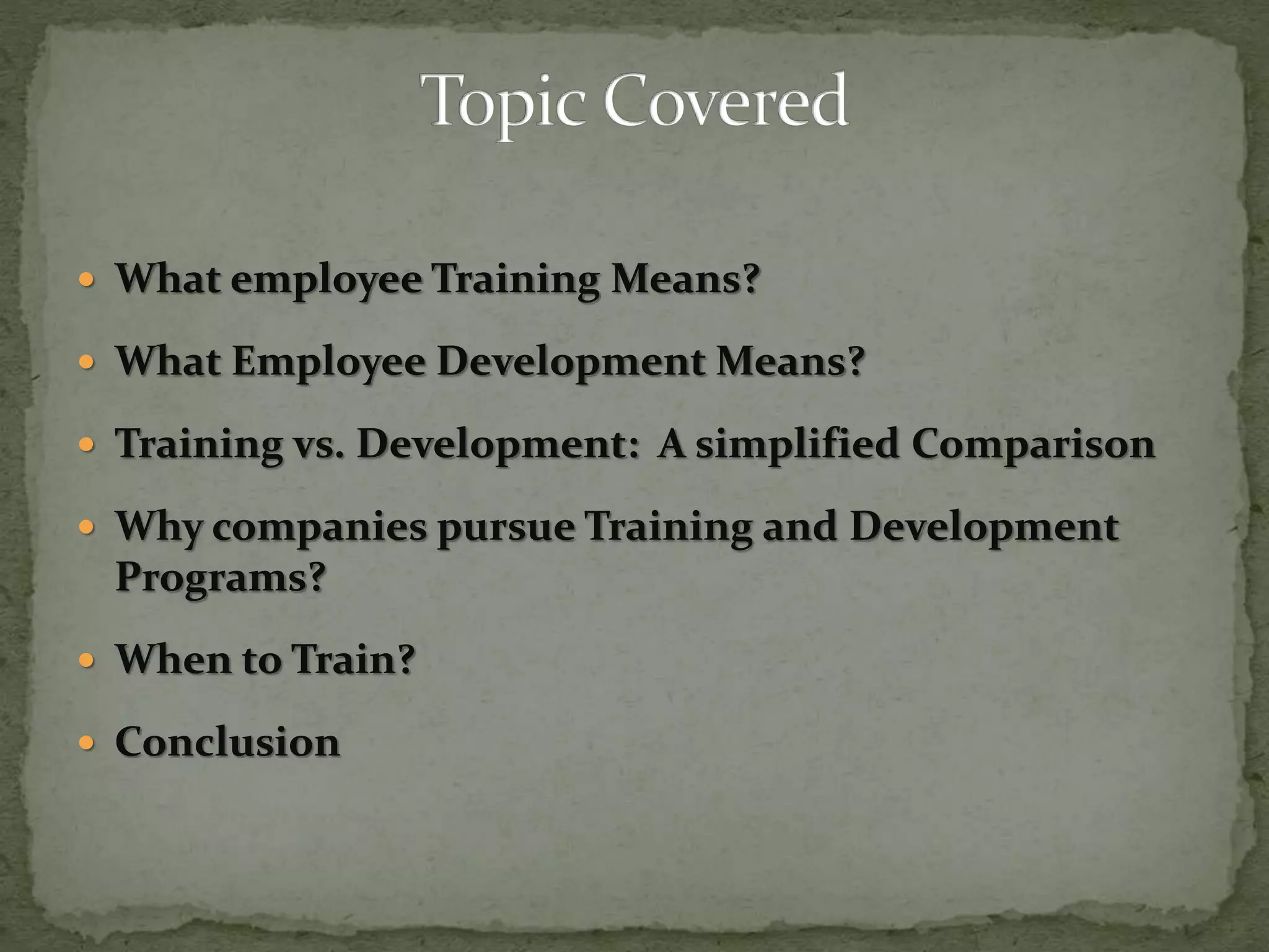 Training & development- A conceptual glimpse | PPT