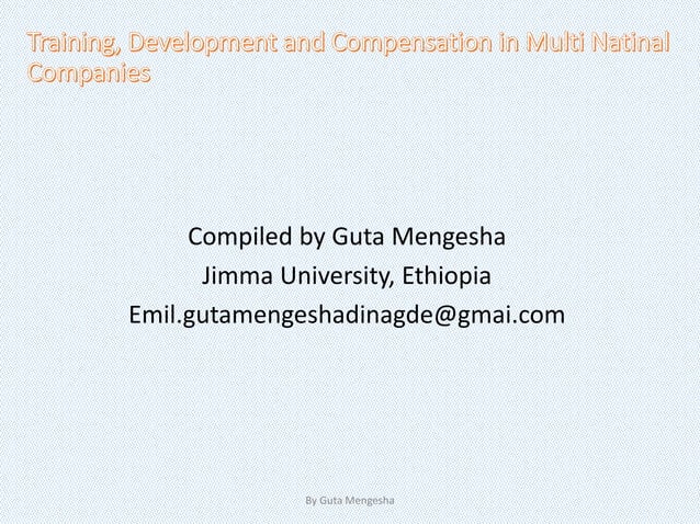 Training, development and compensation in mnc | PDF