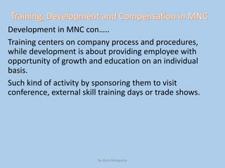 Training, development and compensation in mnc | PDF