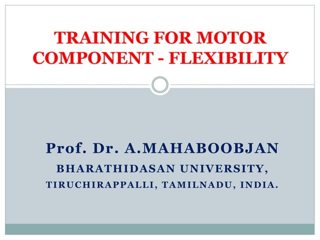 Mean and Methods of Flexibility Development | PPTX | Physical Therapy ...