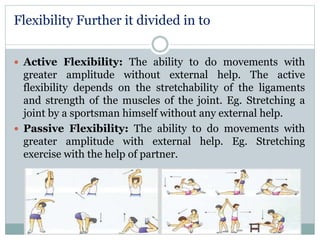 Mean and Methods of Flexibility Development | PPTX