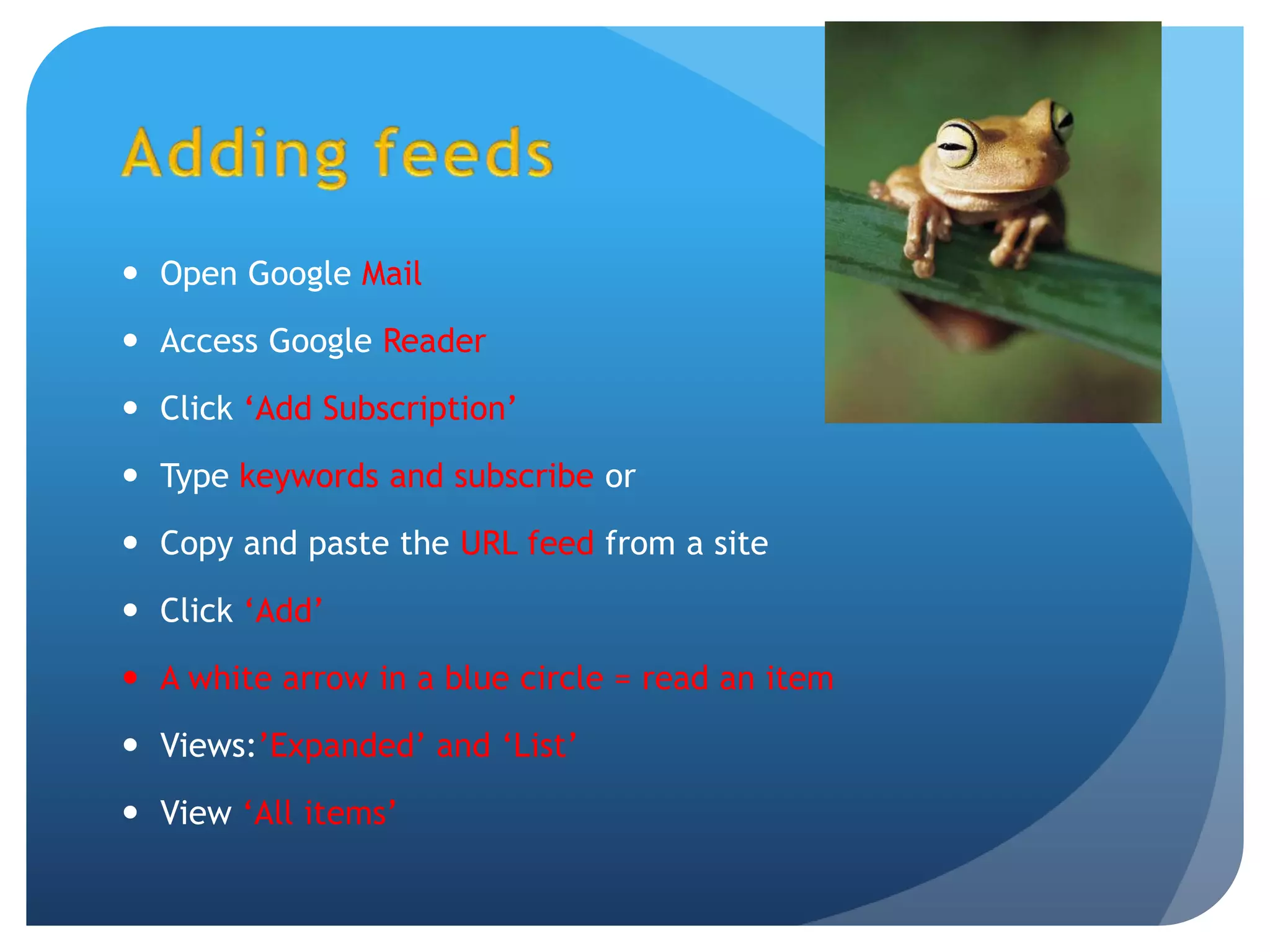 Training google reader | PPTX | Internet for Beginners | Internet