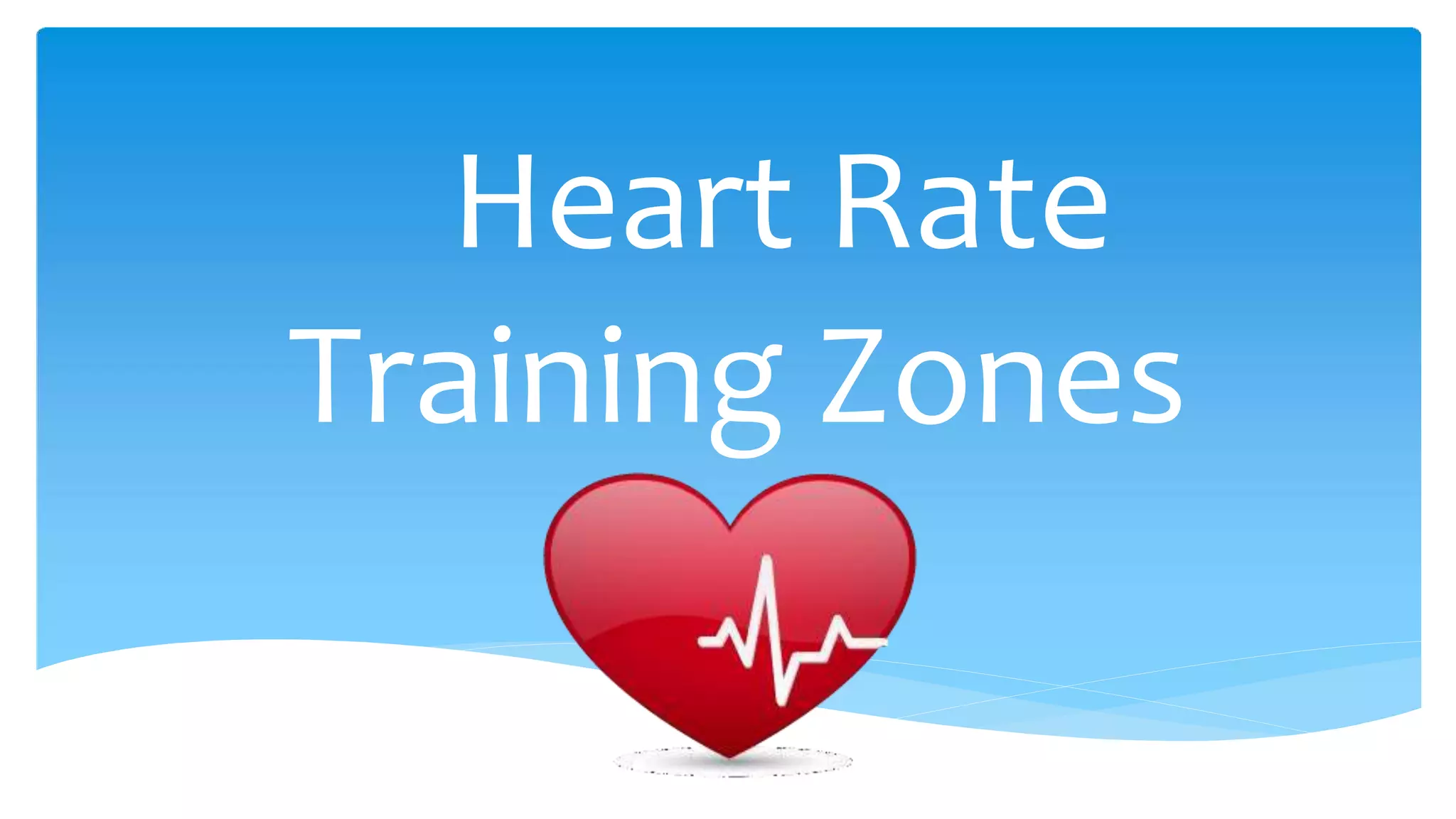 Training heart rate zones | PPTX