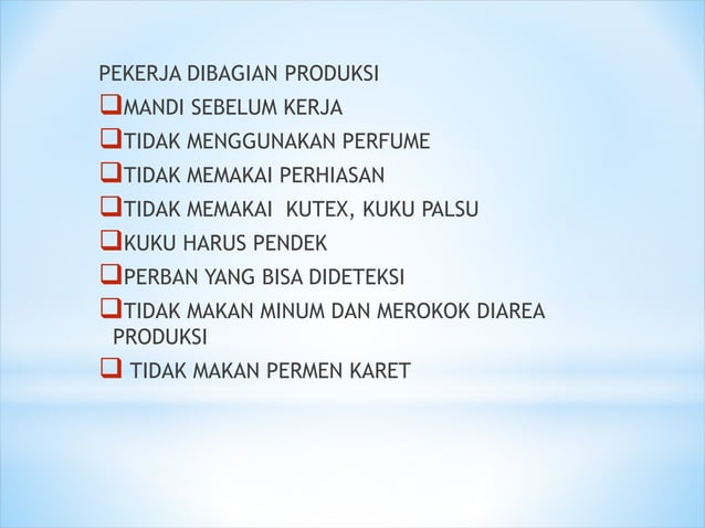 TRAINING HIGIENE PERSONIL SEBELUM MASUK AREA PRODUKSI | PPT